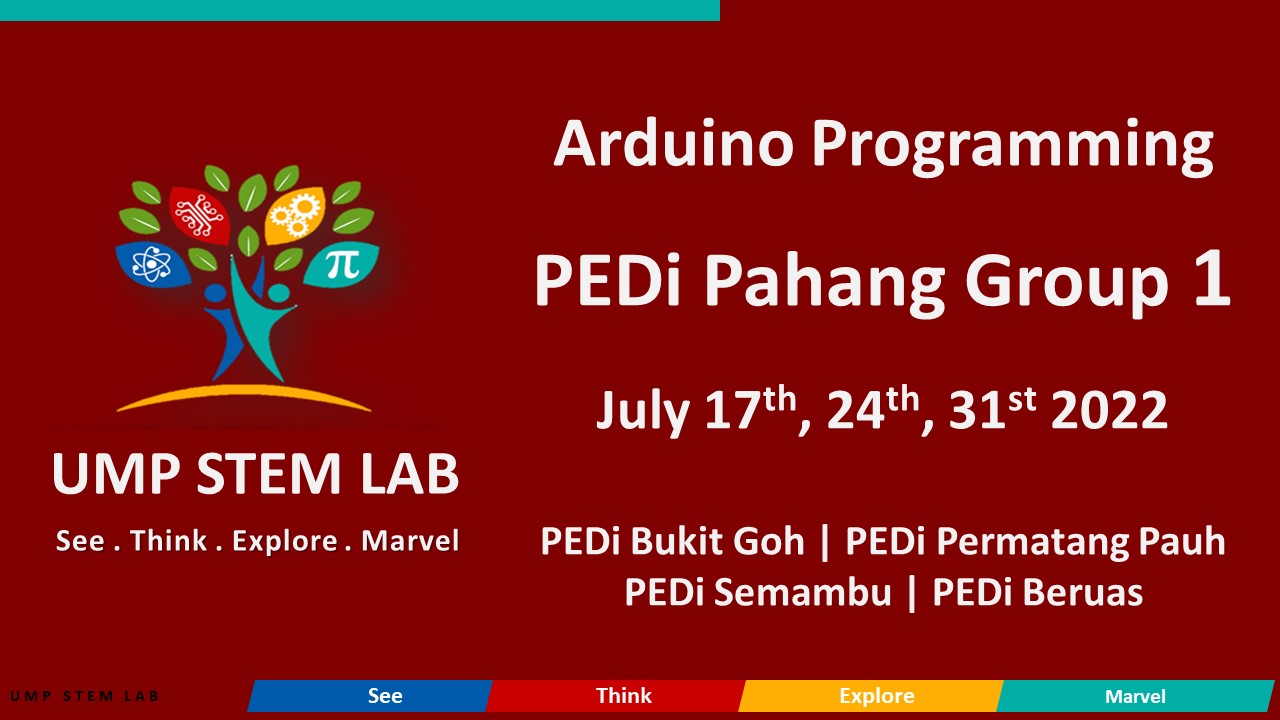 STEM Online: Arduino 2022/3 PEDi – Group 1 – Ir. Dr. Nurul Hazlina Noordin